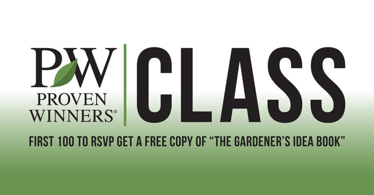 Proven Winners Class - Bauman's Farm & Garden